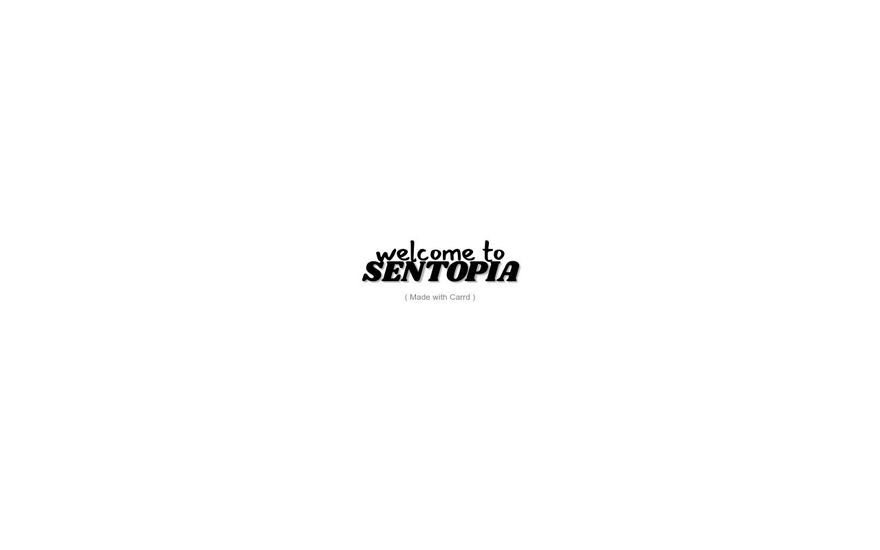 ENTERING SENTOPIA